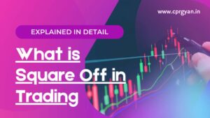 What is Square off in trading? Meaning, Auto square off, Timings ...
