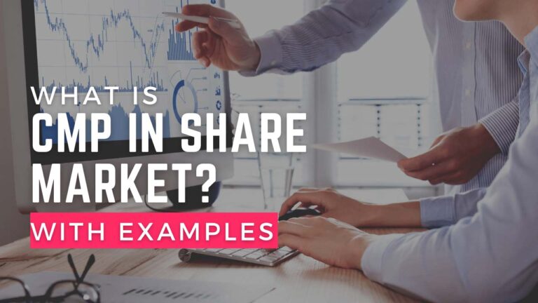 What is CMP in Share Market? Meaning, Full Form with Examples - CprGyan