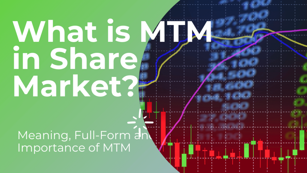 What is MTM in Share Market? (All You Need To Know) - CprGyan