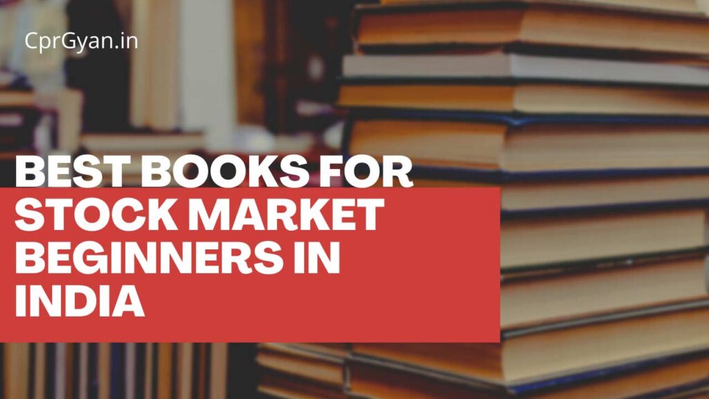 The 10 Best Stock Market Books for Beginners in India - CprGyan