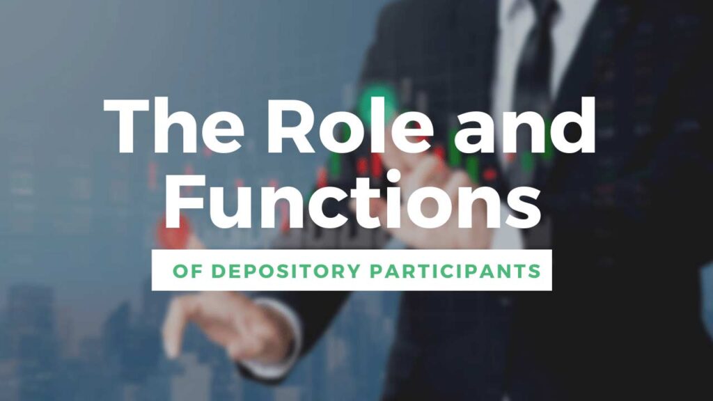 The Role and Functions of Depository Participant - CprGyan